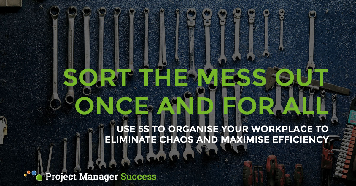 What is 5S? » Lean Six Sigma Methodology » Project Manager Success
